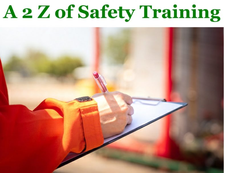 Safety Awareness - our A 2 Z of Safety Training